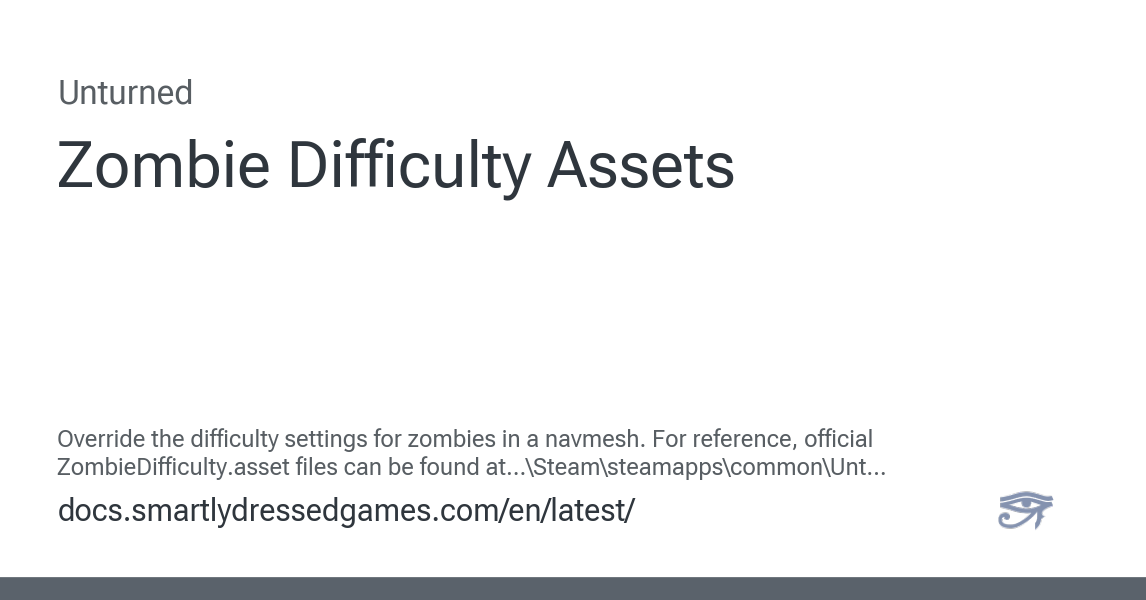 Zombie Difficulty Assets — Unturned 3.x documentation